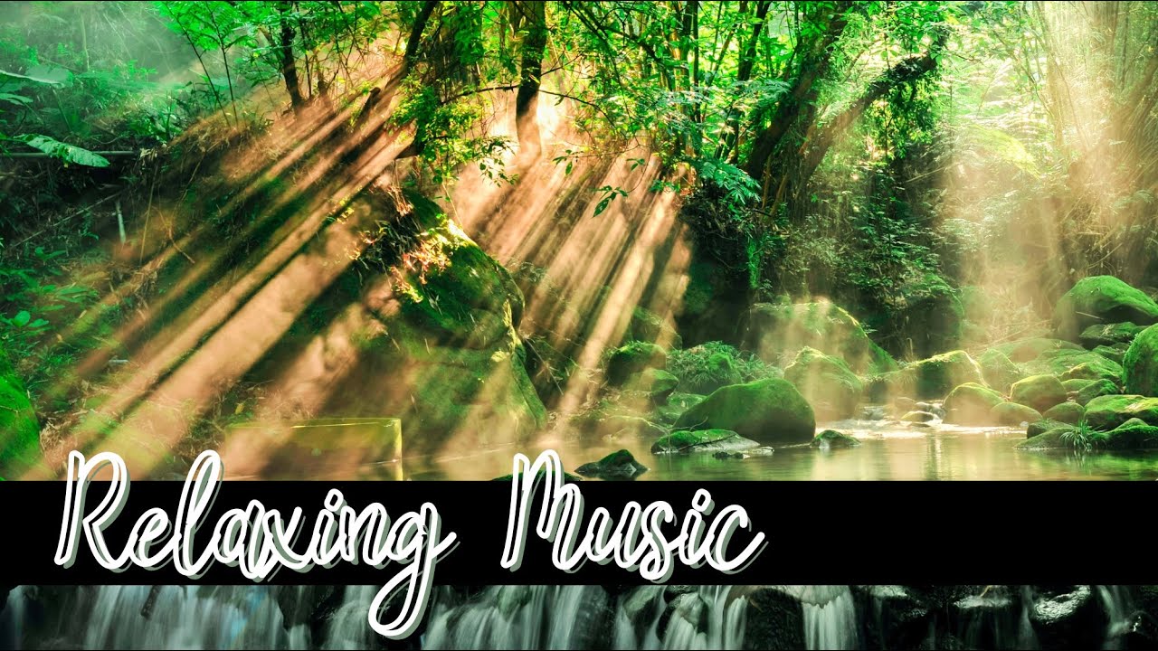 Best Relaxing Music for a nice peaceful mind - YouTube