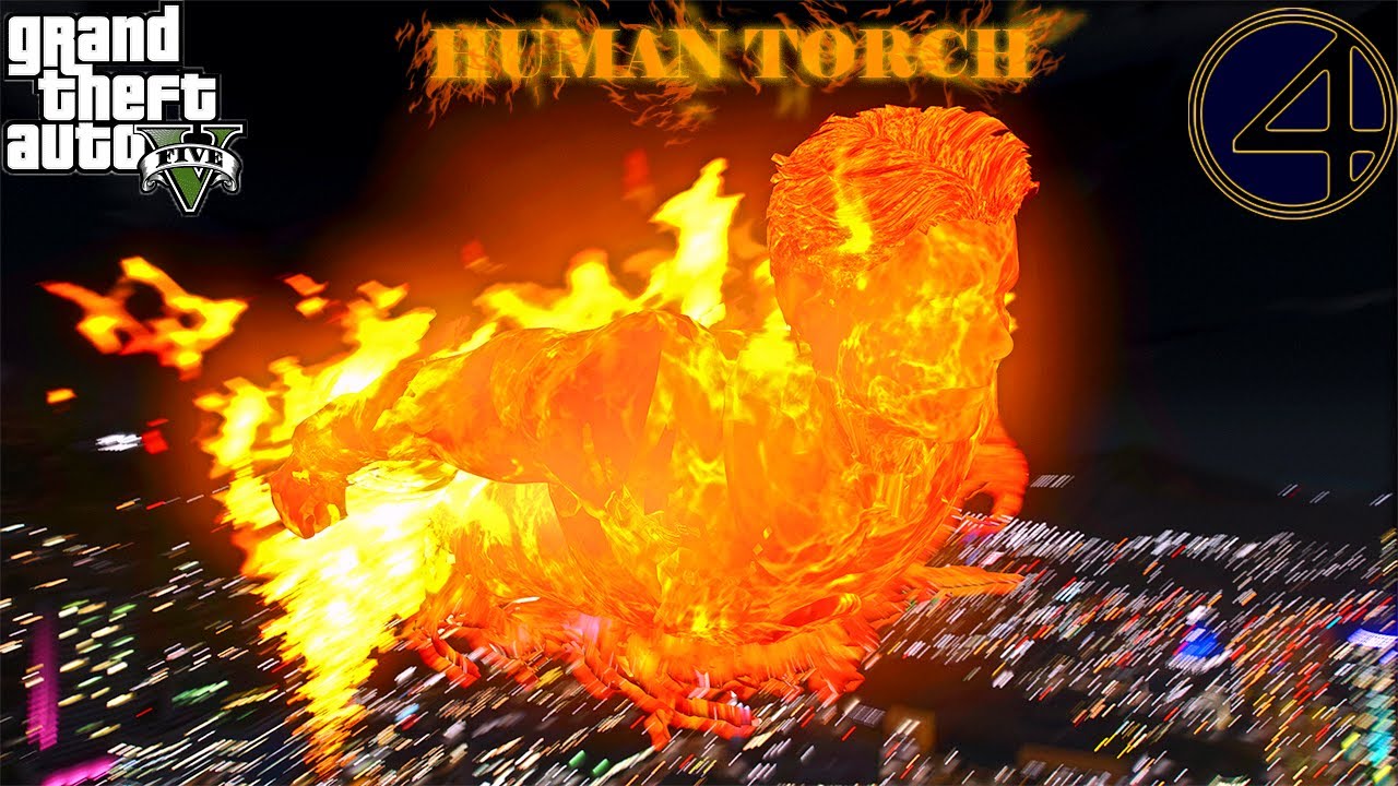 GTA 5 - Human Torch (Zac Efron) | Fire Powers Mod - YouTube