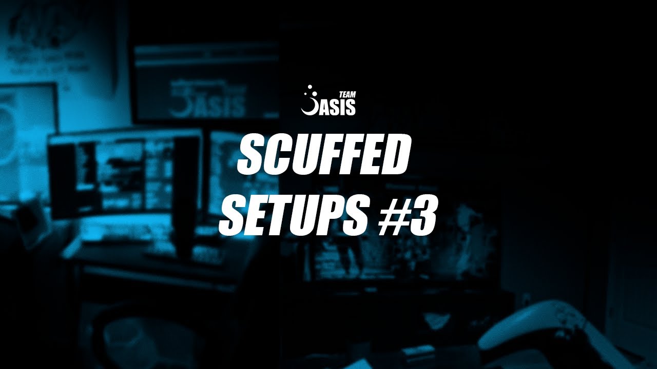 Scuffed Setups Part 3 - Team Oasis Gaming Setup Tours - YouTube