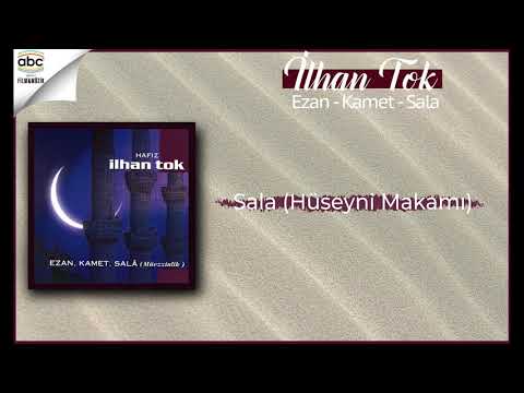İlhan Tok - Sala (Hüseyni Makamı)