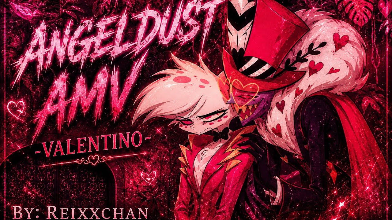 Angel Dust「AMV」Valentino #hazbinhotel #angeldusthazbinhotel #amv