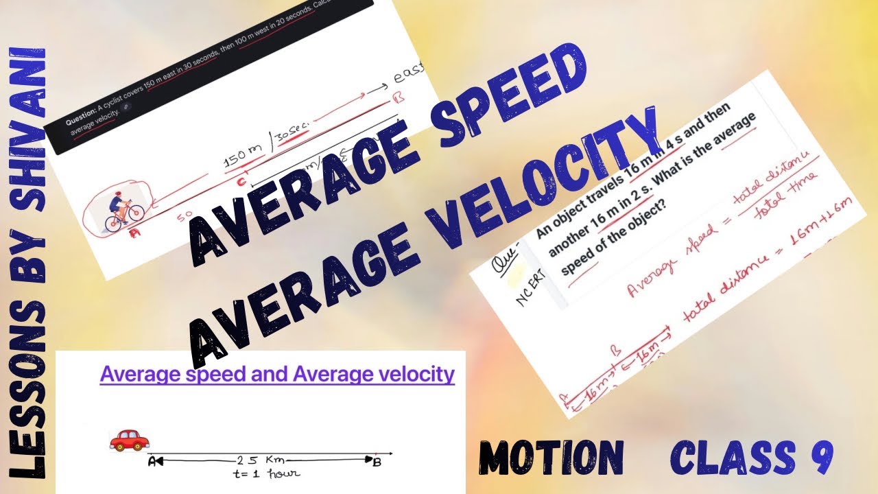 Average Speed And Average Velocity| Motion | Class 9 | Science |Physics ...