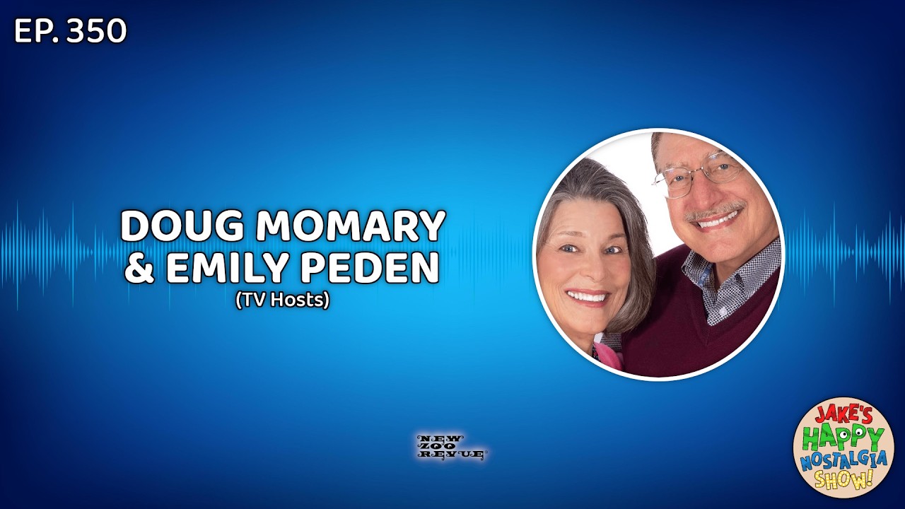 Episode 350: Doug Momary & Emily Peden (TV Hosts) - YouTube