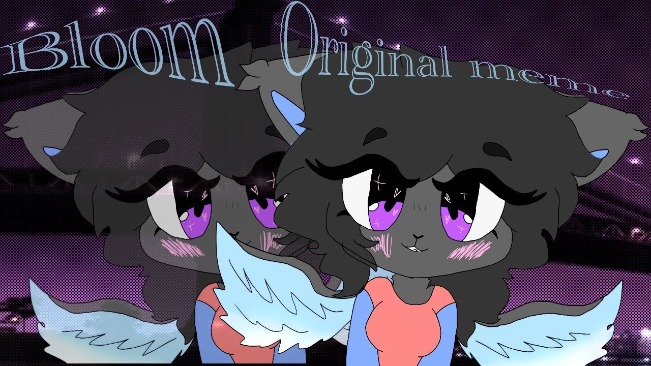 Bloom ORIGINAL MEME - YouTube