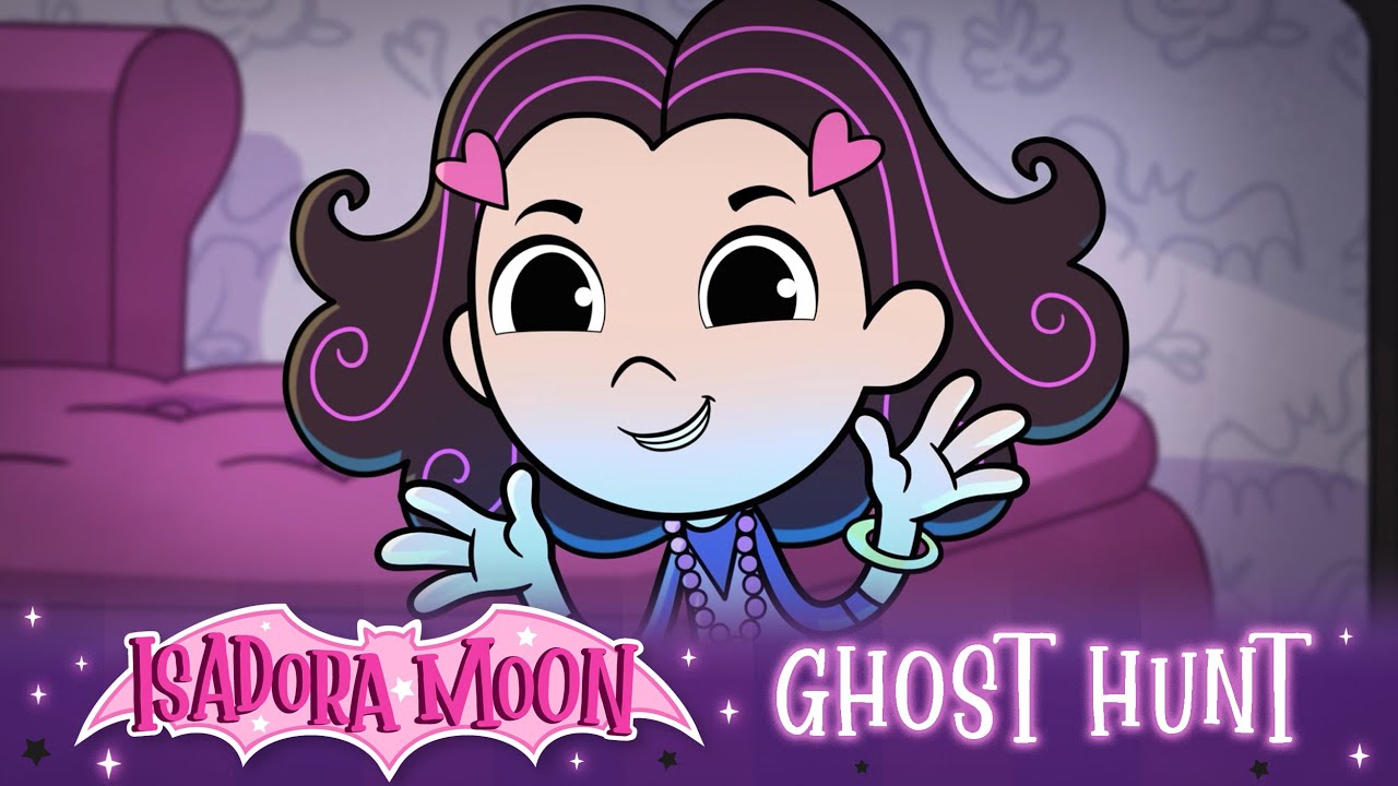ISADORA MOON - 'Ghost Hunt' - Episode 21 - Is Isadora's house haunted ...