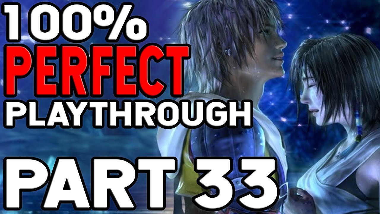 Final Fantasy X 100% Perfect Playthrough Part 33 Penance Super Boss ...