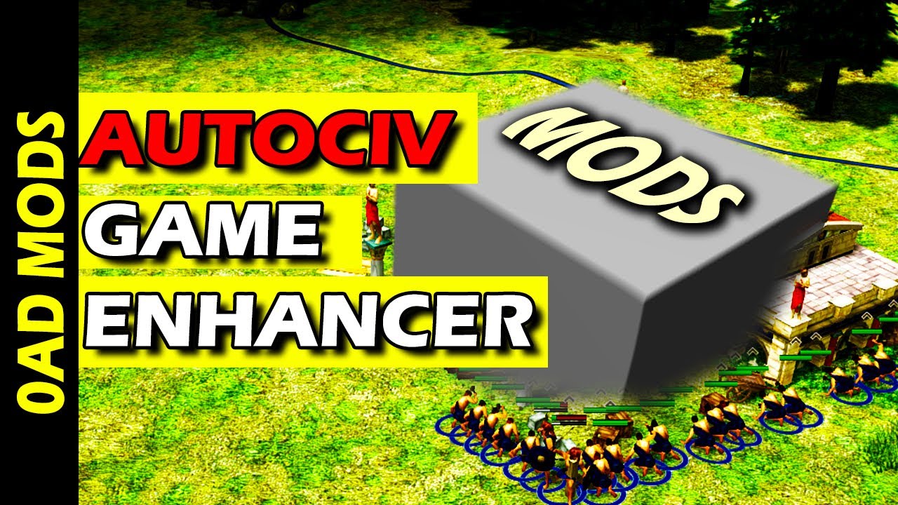 0AD Mods - AutoCiv Game Enhancer - YouTube
