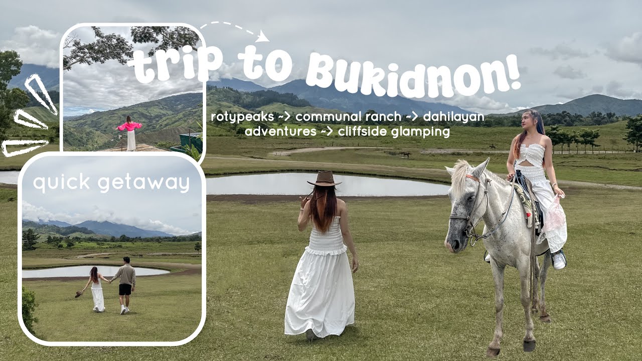 DIY travel guide to Bukidnon: rotypeaks - communal ranch - dahilayan ...