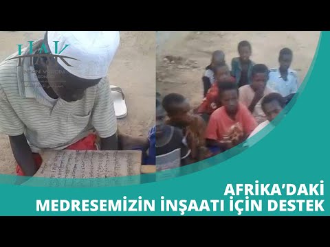 Afrika’daki Medresemizin Tadilatı İçin Destek