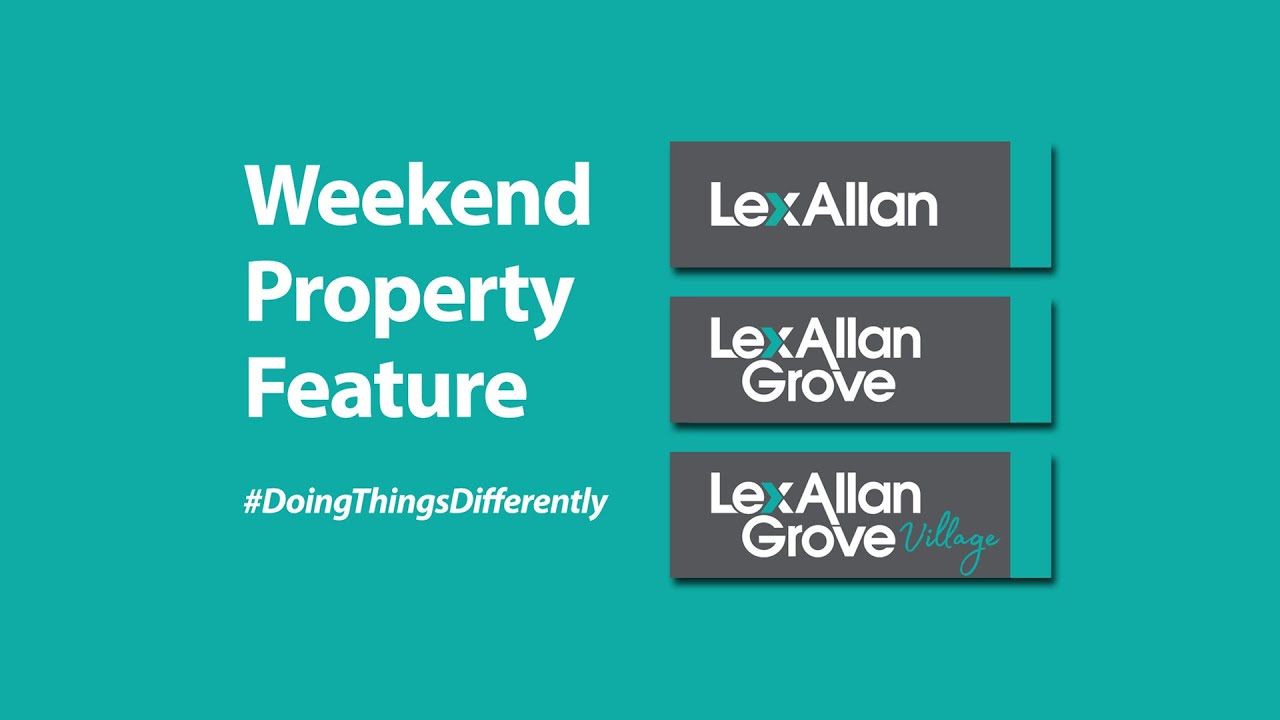 The Weekend Property Feature from Lex Allan, Lex Allan Grove & Lex ...