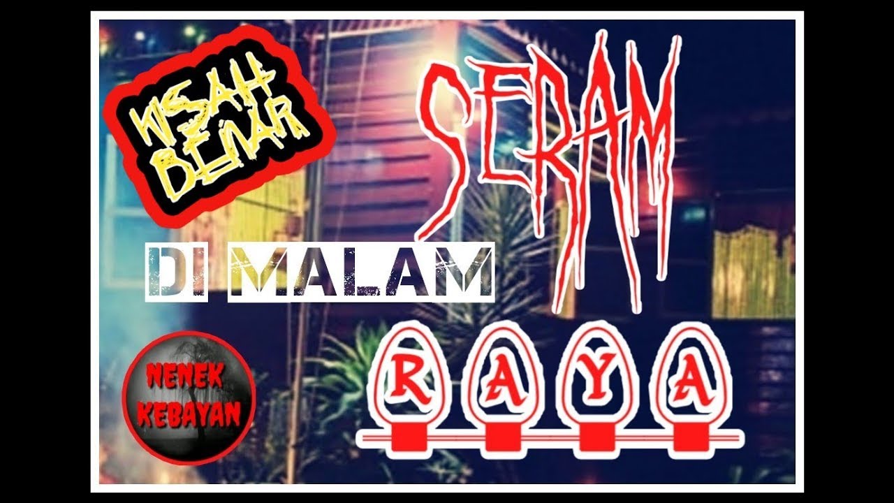 #kisahseram #ceritahantu #hanturaya KISAH SERAM di malam raya | Hantu ...