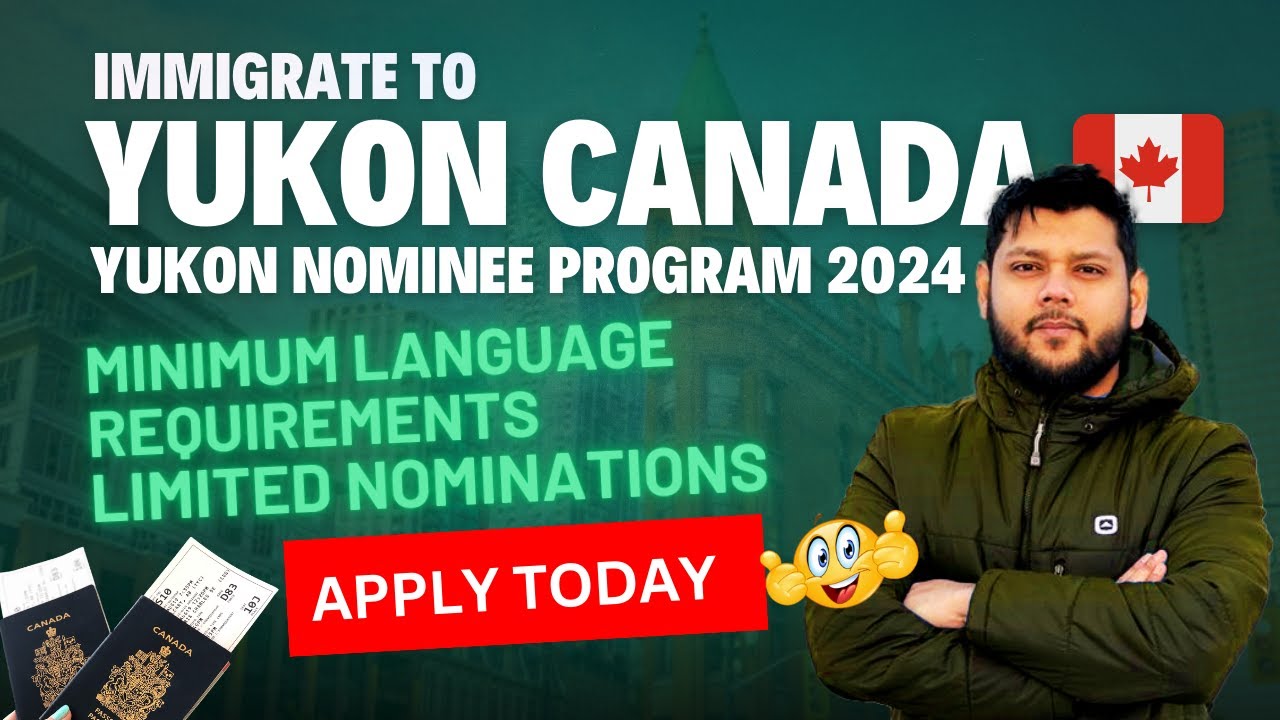 Yukon nominee program (YNP) PNP Explained|| Skilled Worker Stream || Canada Immigration 2024 ...