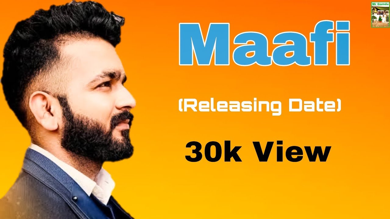Maafi Upcoming song full Detail! Mohit Sharma new song! Maafi by mohit ...