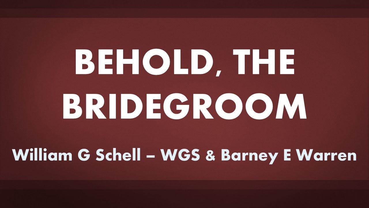 Behold, the Bridegroom - acapella hymn with lyrics - YouTube