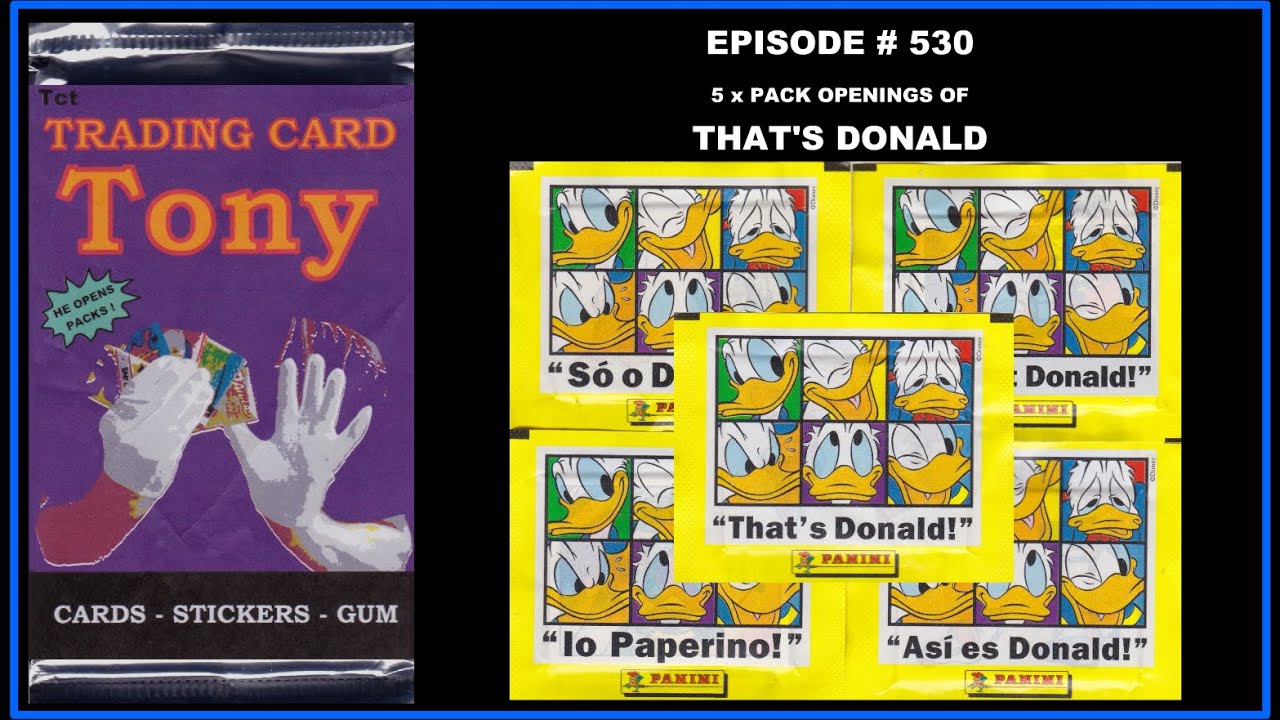 Trading Card Tony #530 - That's Donald (5 Packs) - Pack Opening! - YouTube