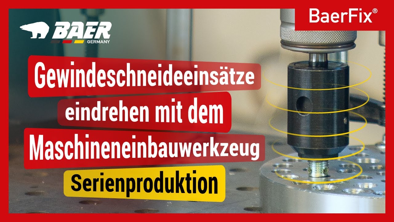 BaerFix® | Gewindeschneideeinsätze eindrehen mit dem ...