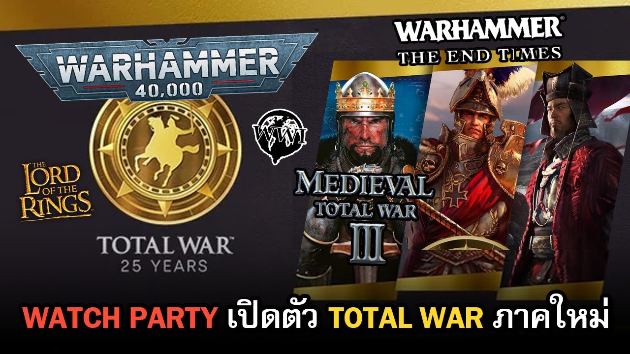 Watch Party นับถอยหลัง Total War ภาคใหม่ [ไทย] จะเป็น Warhammer 40K และ ...