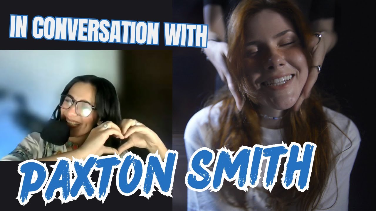 The Ultimate (Unofficial) Guide to Paxton Smith & Her Music - YouTube