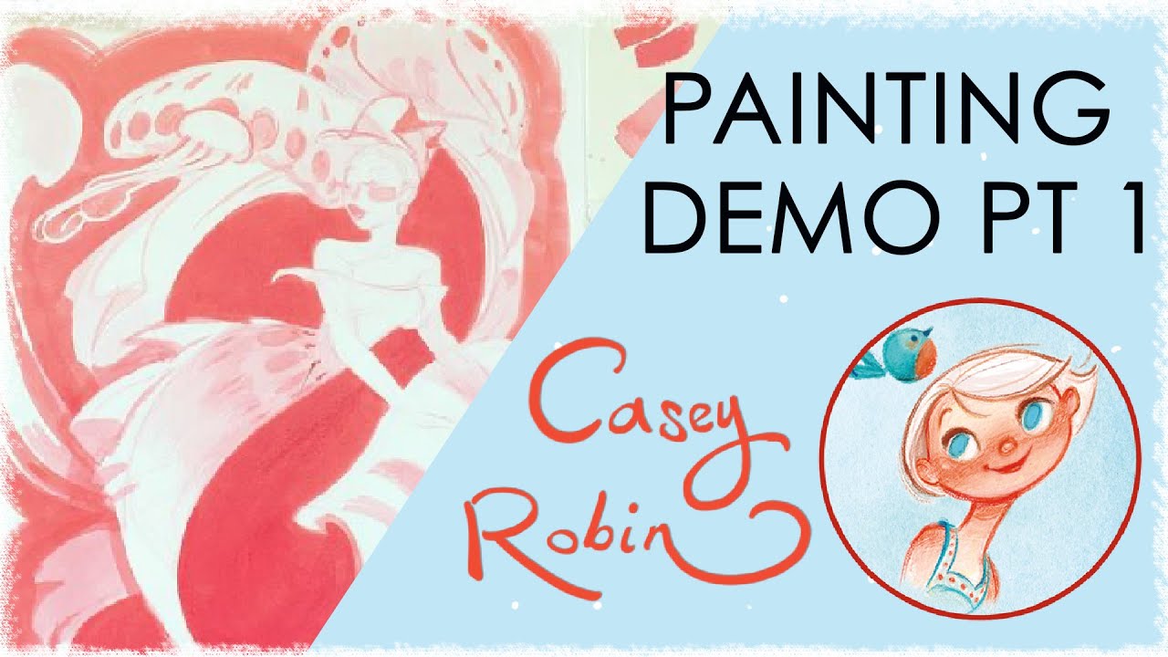 Painting Demo Pt. 1 with Casey Robin | Flourish - YouTube