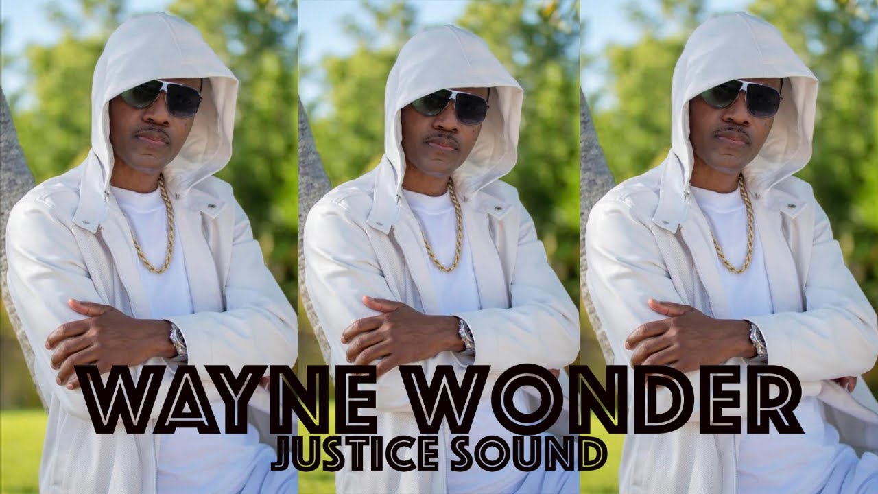 Wayne Wonder | Dancehall Reggae Mixx 2022 | Justice Sound - YouTube