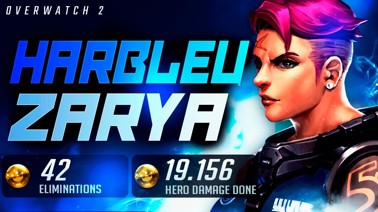 HARBLEU CARRY ZARYA - 42 ELIMS! - OVERWATCH 2 SEASON 2 TOP 500 - YouTube