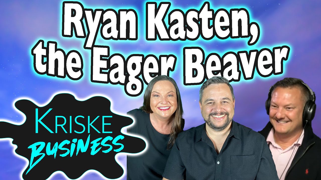 Kriske Business - Ryan Kasten, the Eager Beaver - YouTube