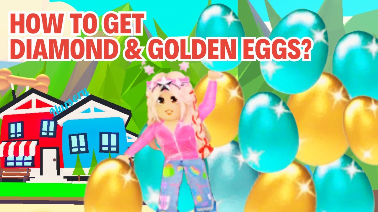 How To Get DIAMOND & GOLDEN EGGS For FREE in Adopt Me! ALWAYS HATCH ...