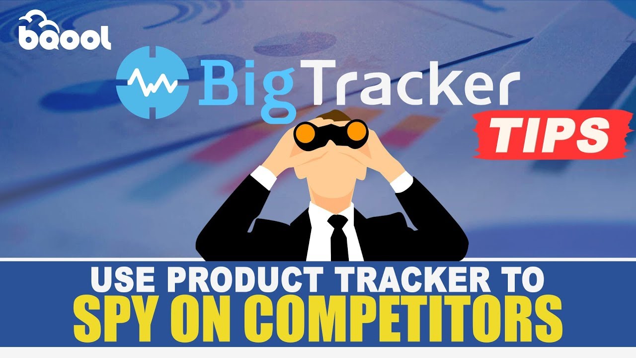 BigTracker Tips - Use Product Tracker to Spy on Competitors - YouTube