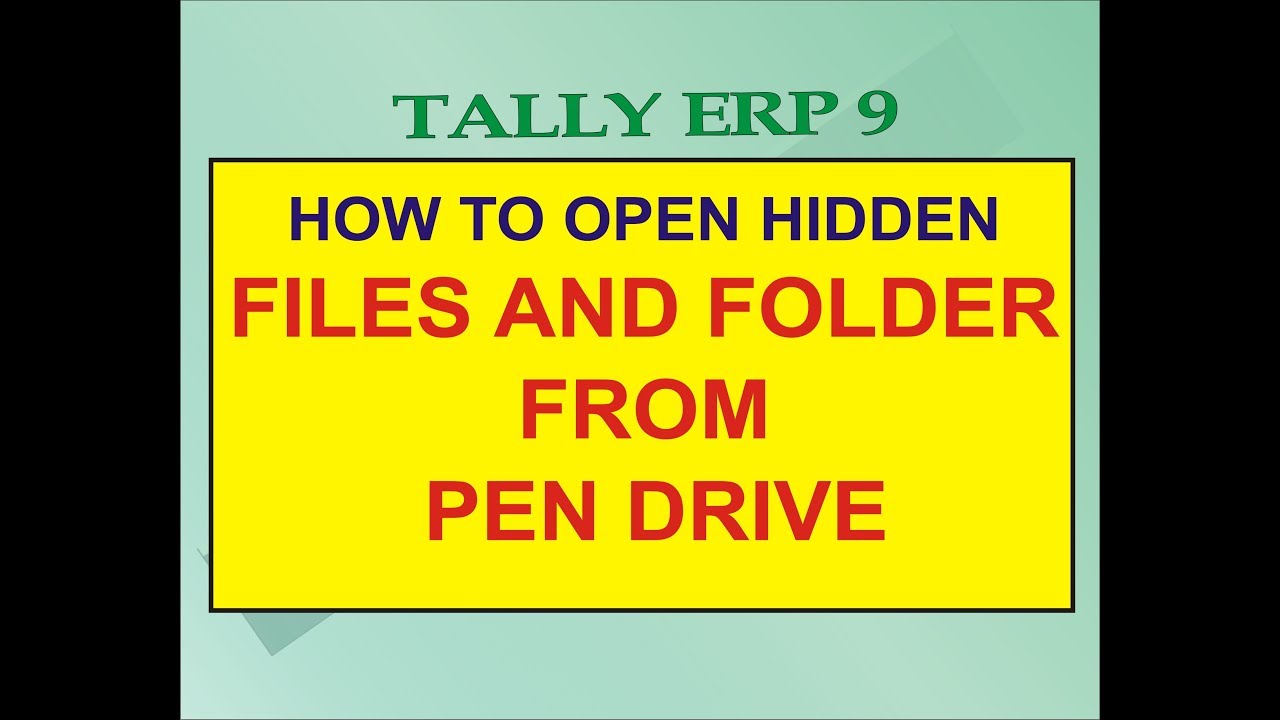 HOW TO OPEN HIDDEN FILES AND FOLDER FROM PEN DRIVE YouTube how-to-open-hidden-files-and-folder-from-pen-drive-youtube