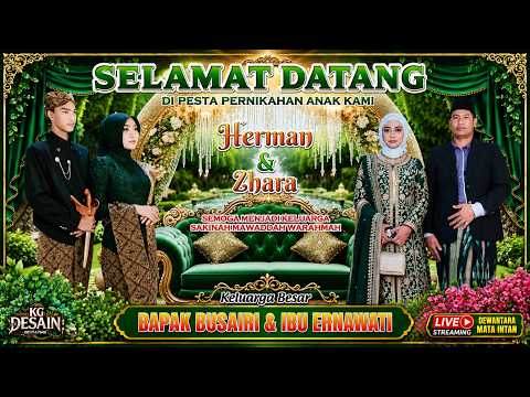 LIVE PERNIKAHAN '' HERMAN & ZHARA '' Shohibul Hajat, Bpk. BUSAIRI & Ibu. ERNAWATI, 08 Agustus 2026