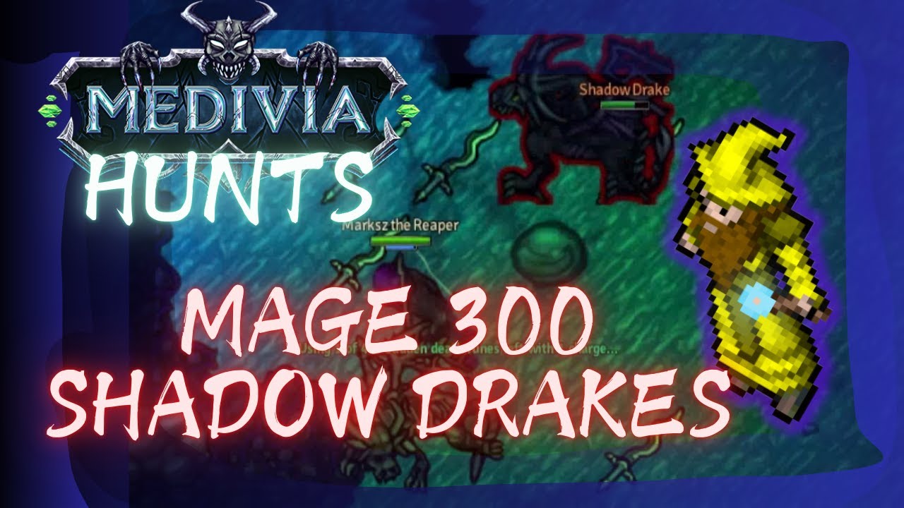 MAGE 300 SOLO GOES SHADOW DRAKES - MEDIVIA ONLINE - YouTube