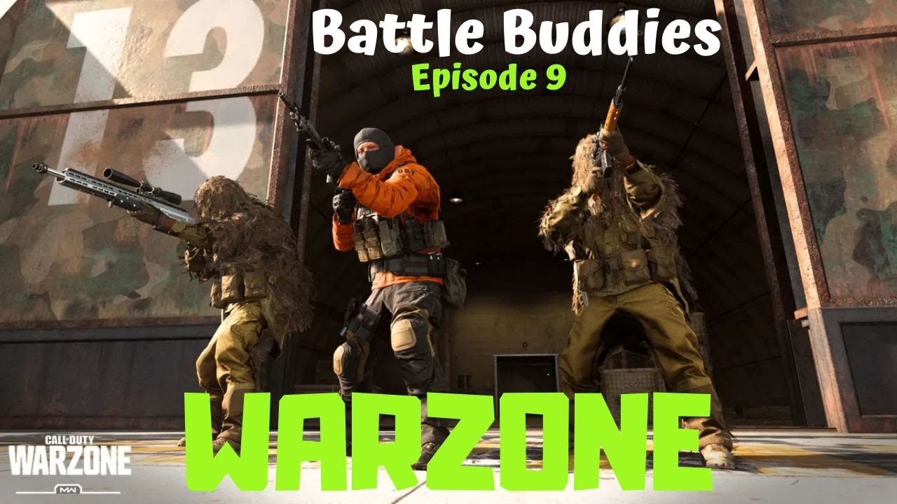 Warzone Best Moments - Battle Buddies - Episode 9 - YouTube