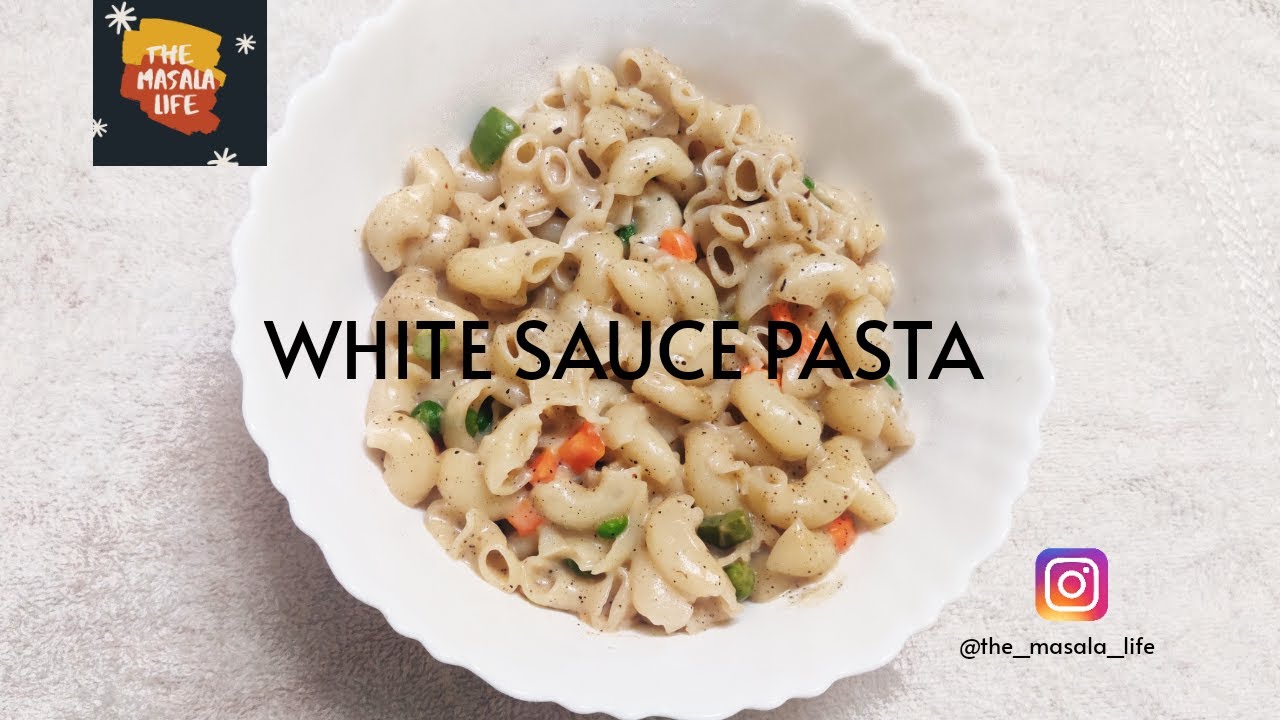 CREAMY WHITE SAUCE PASTA- Cheesy white sauce pasta/ Homemade white ...