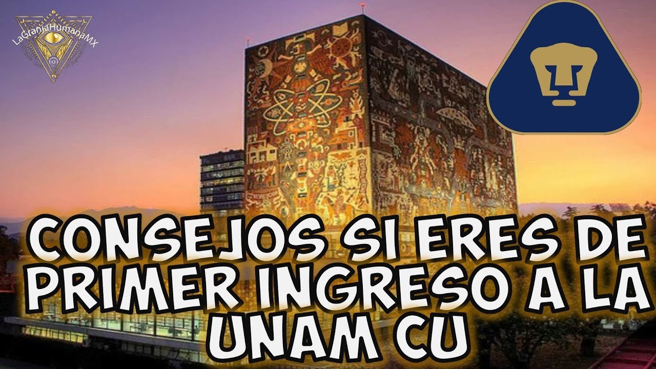 Consejos para recién ingreso UNAM CU - YouTube