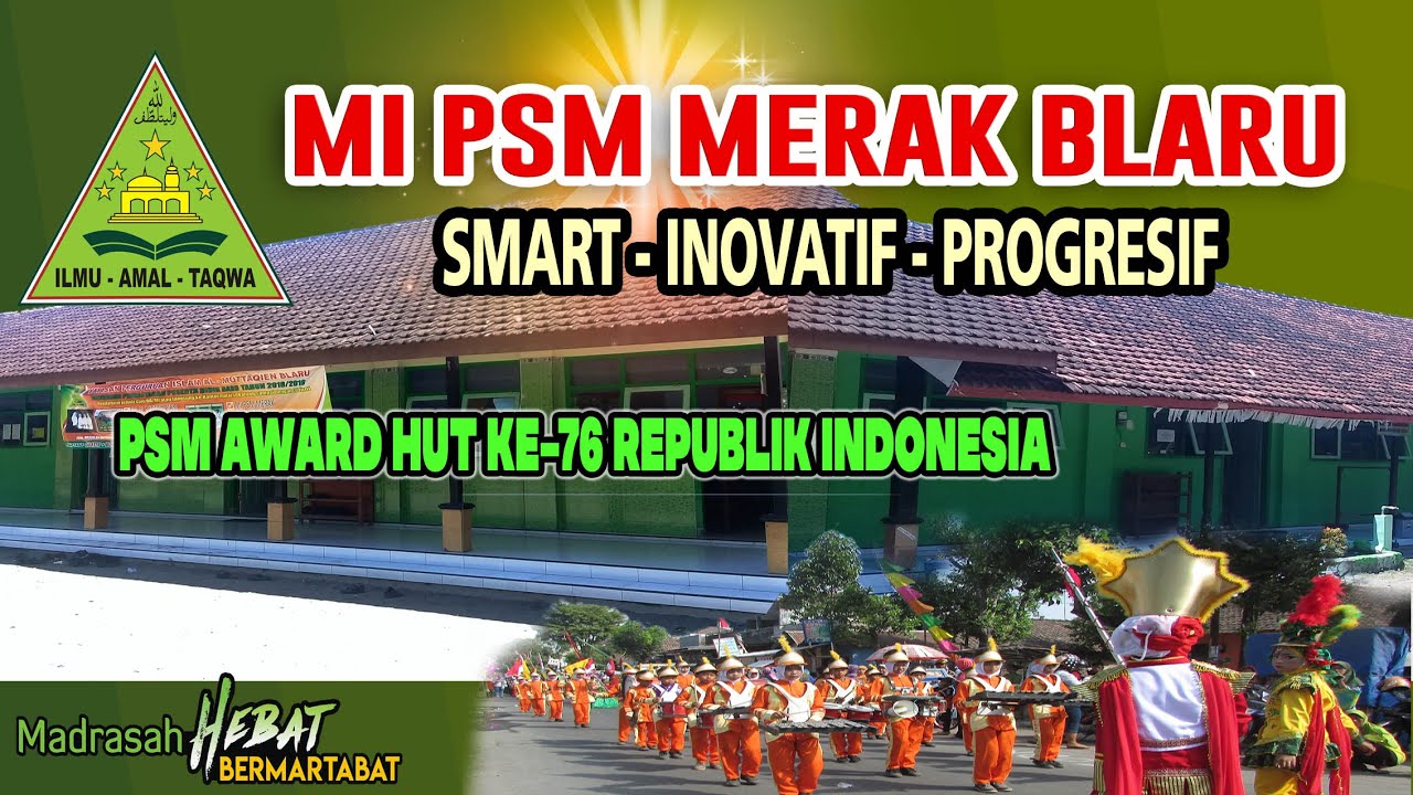 PSM AWARD HUT KE-76 KEMERDEKAAN INDONESIA - MI PSM MERAK BLARU - YouTube