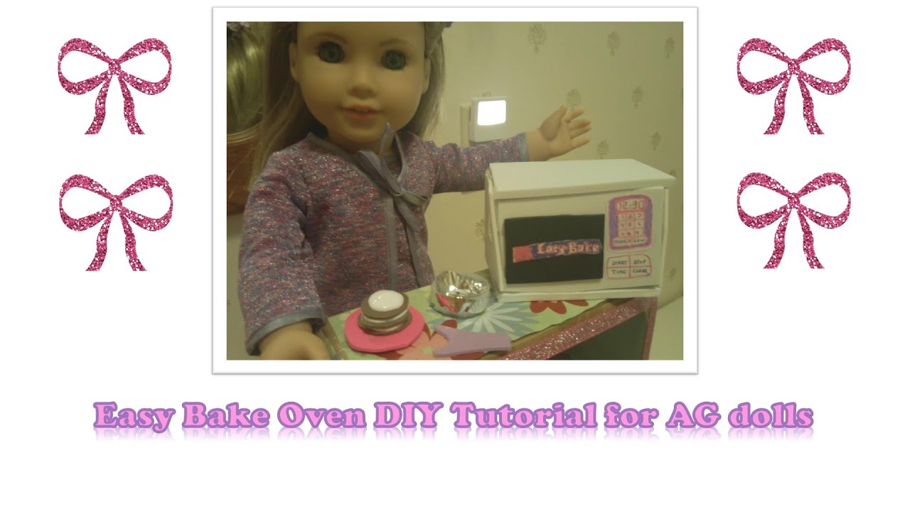 90s Easy Bake Oven DIY Tutorial for AG Dolls - YouTube