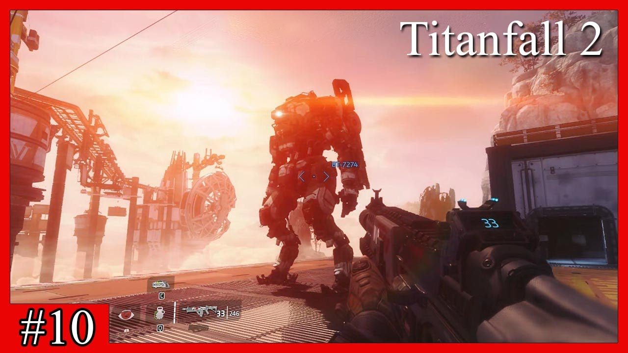 Titanfall 2 | Gameplay - Playthrough #10 - YouTube