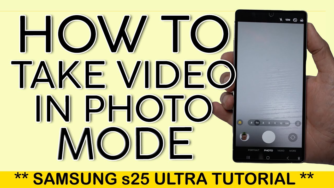 How to Take a Video in Photo Mode on S25 Ultra 2025 - YouTube