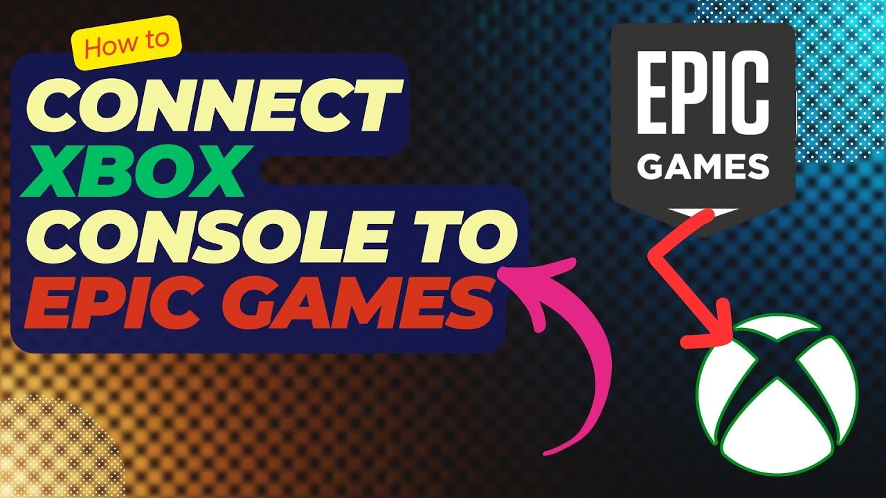 How To Connect Xbox Console to Epic Games | Updated 2024 - YouTube