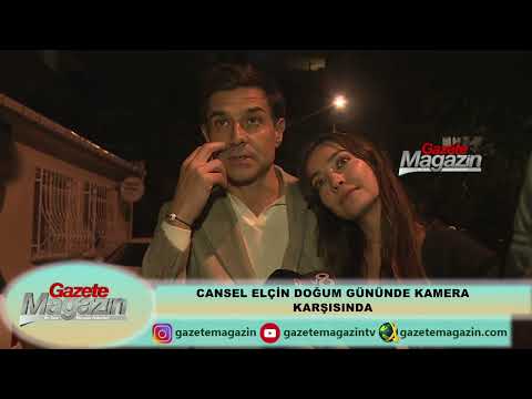CANSEL ELÇİN DOĞUM GÜNÜNÜ KUTLADI