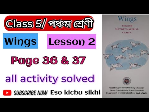 Class 5 Wings Lesson 2 page 36 & 37//class 5 Wings//wbbse - YouTube