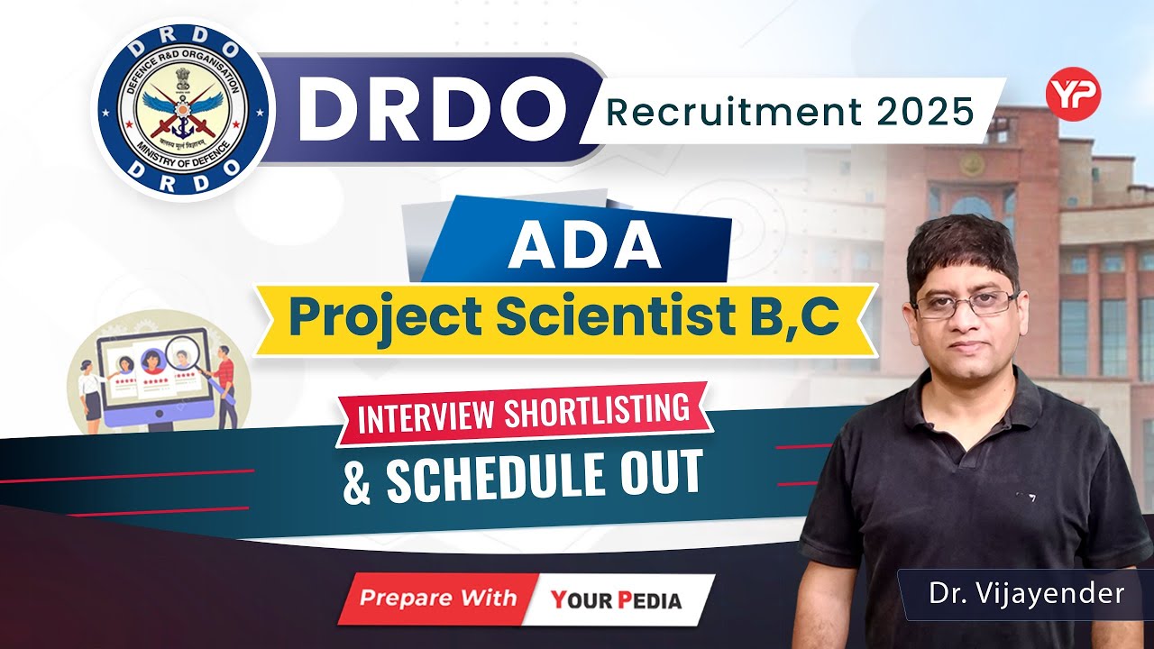 DRDO ADA Shortlisting & Schedule out for Project Scientist B,C Post ...