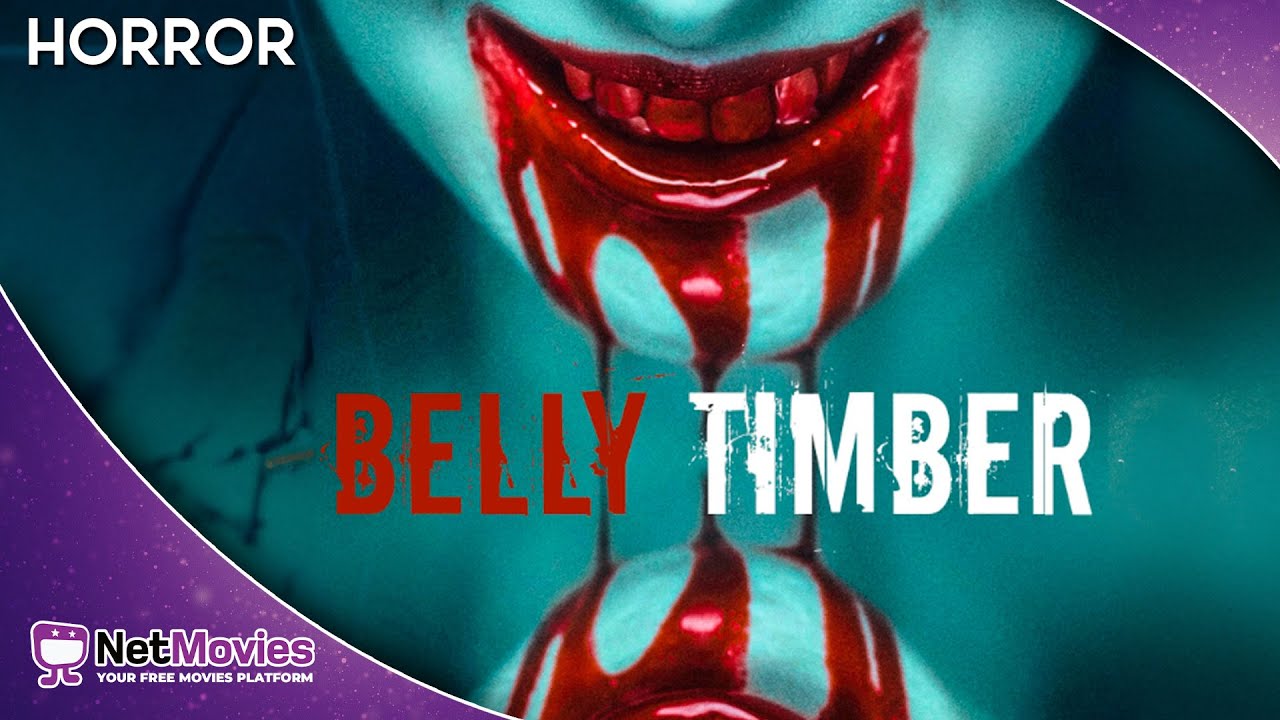 Belly Timber - Full Movie in English - Horror Movie | Netmovies - YouTube