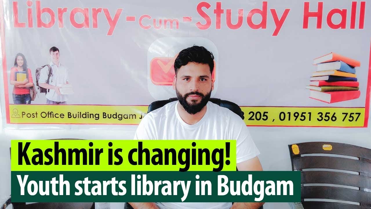 What inspired this Kashmiri youth to establish library in Budgam! - YouTube