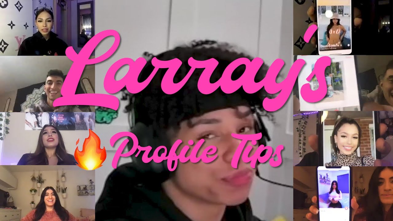 Larray Gives Advice on Making a Profile 🔥 | Tinder - YouTube
