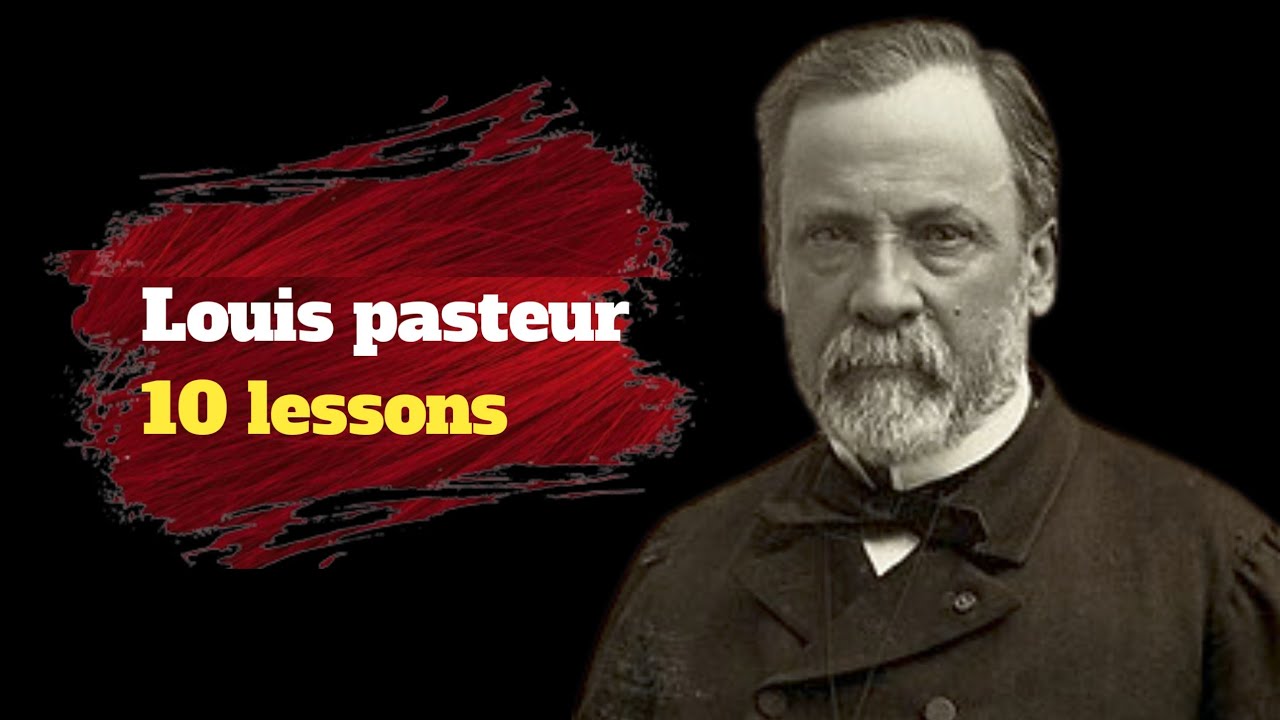 Louis pasteur 10 lessons #ytviral #youtube #youtubevideo - YouTube