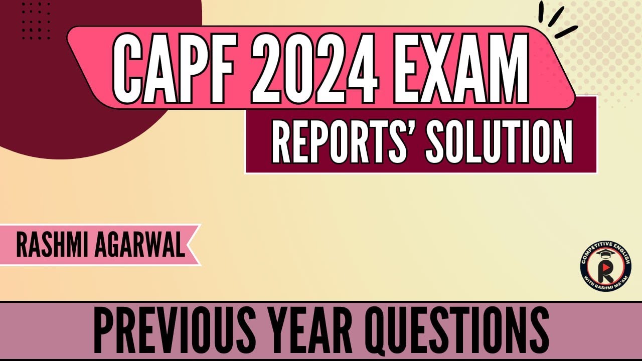 REPORT || PYQ CAPF 2024 EXAM || Solution || Answer Writing Batch starts ...