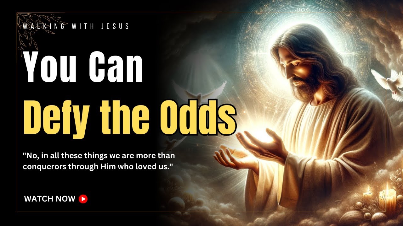 You can defy the Odds | Walking With Jesus | #bibleverse #god # ...