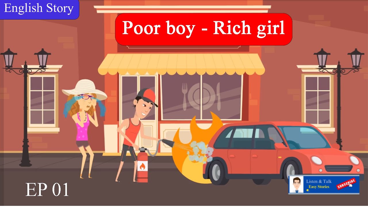 Poor boy-Rich girl Episode 1 | Poor Boy Saves Rich Girl |Learn English ...