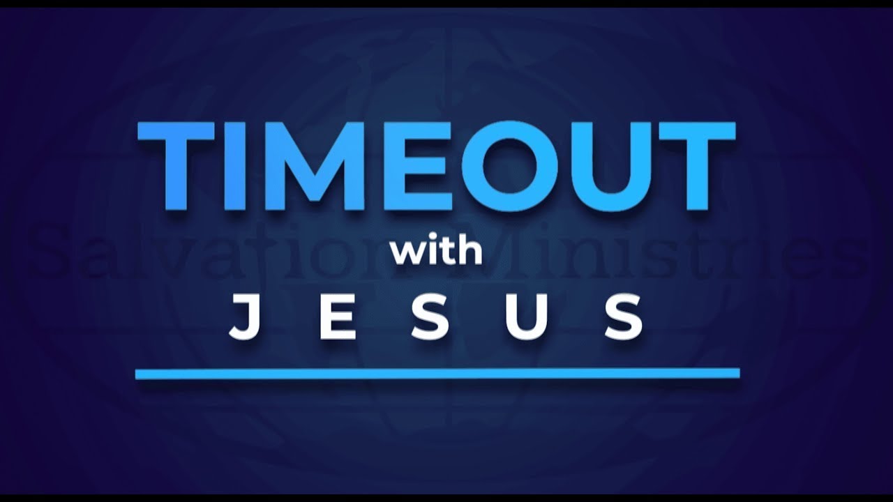 Timeout with Jesus (Commanding Attraction) | Sunday, 27th August 2023 ...